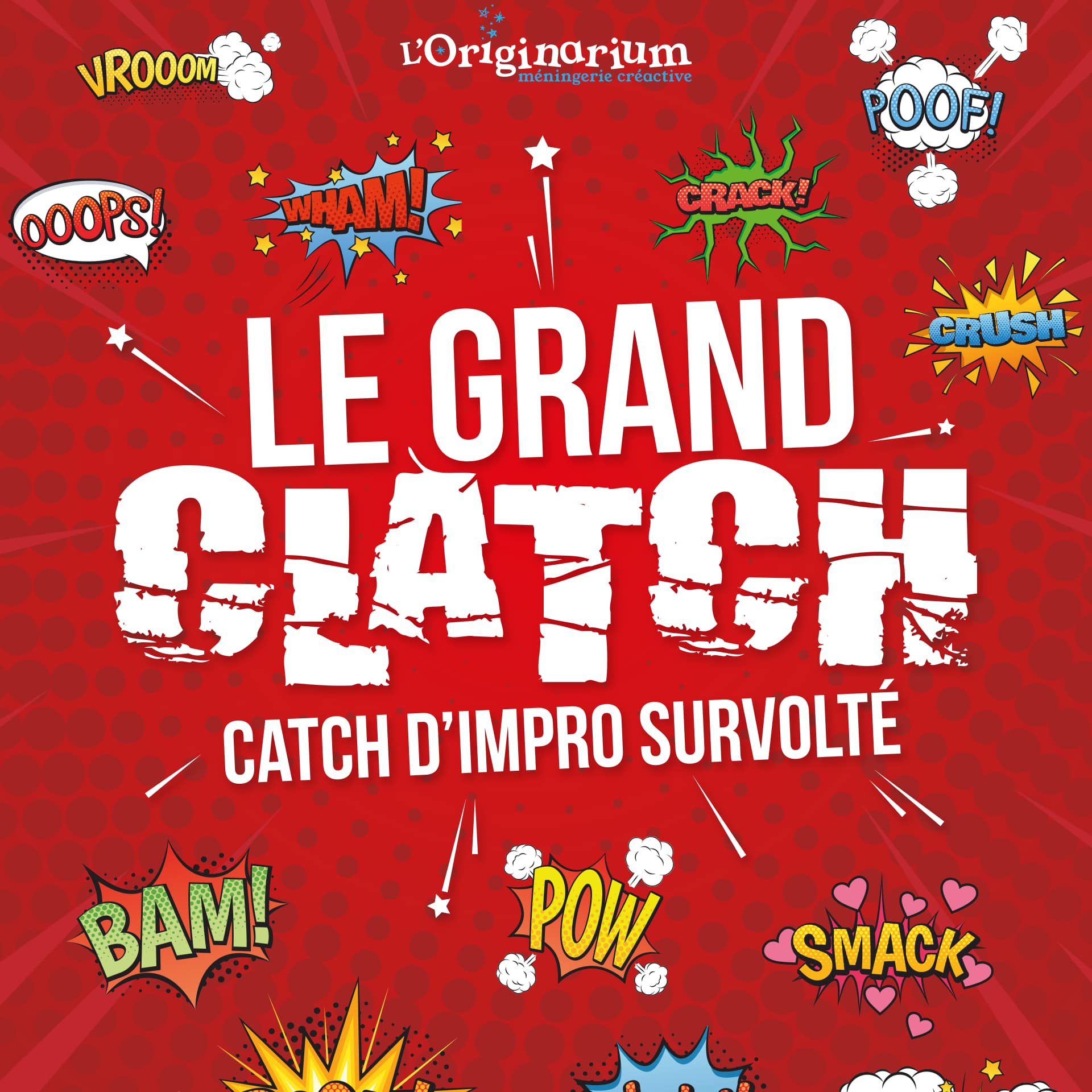 Le Grand Clatch - Catch d'impro survolté - L'Originarium